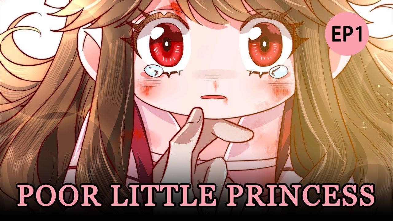 【POOR LITTLE PRINCESS | EP1】 #manga #romance #drama #comics - YouTube