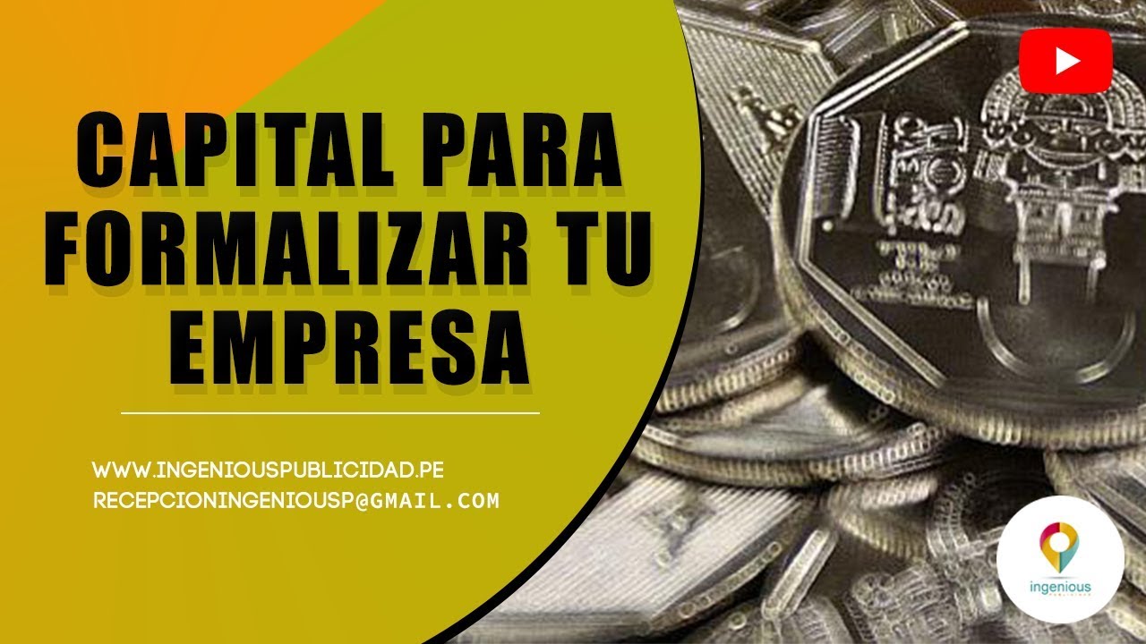 CAPITAL MÍNIMO PARA FORMAR UNA EMPRESA - YouTube