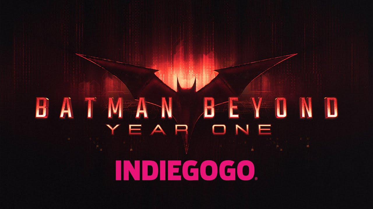 Batman Beyond: Year One | Indiegogo Launch - YouTube