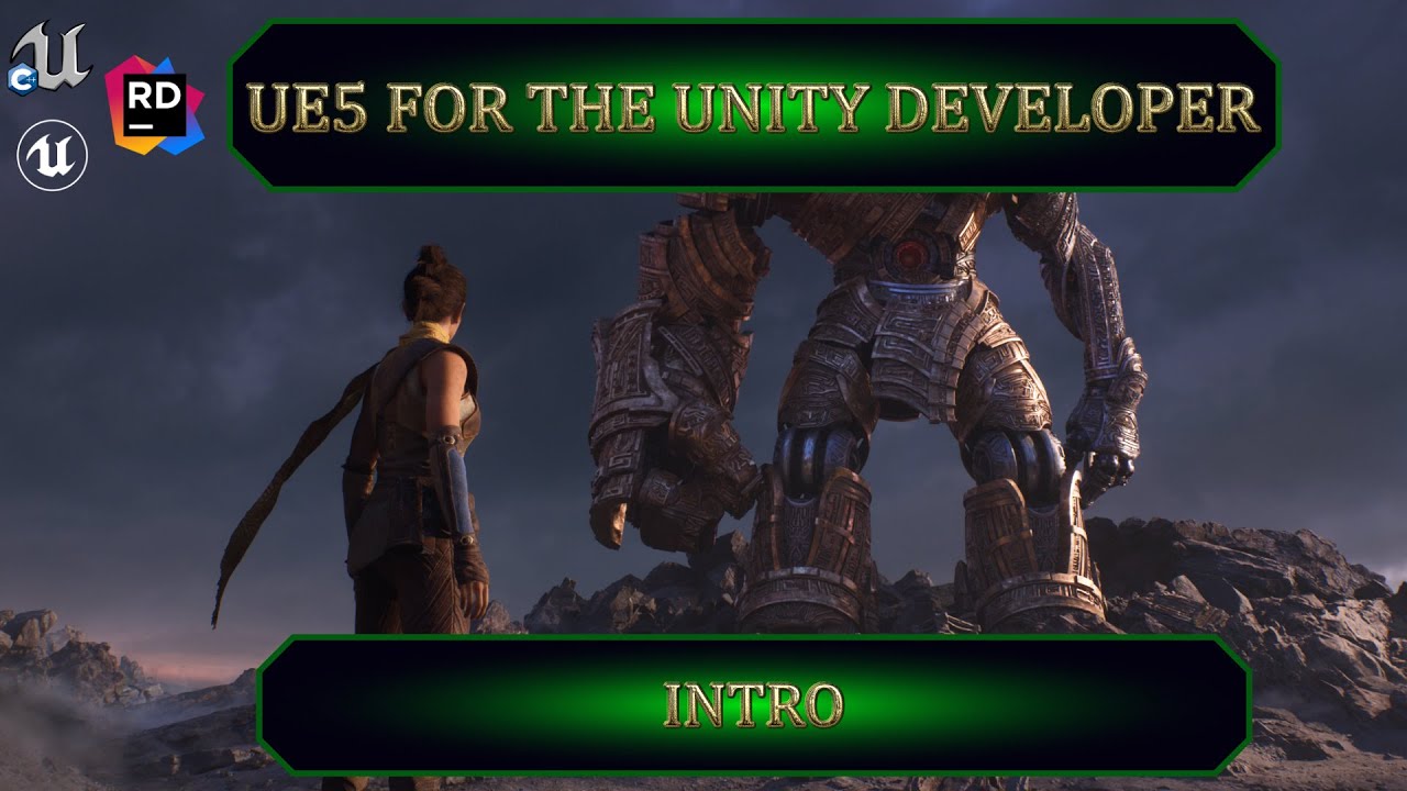 Ue5 For The Unity Developer Intro Tutorial Ue5 Unity Indiegamedev 2019