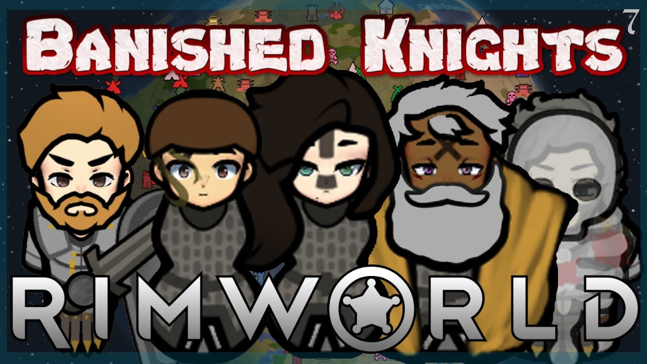 Rise, Fall, And Rise | Banished Knights #7 | Rimworld Medieval Fantasy ...