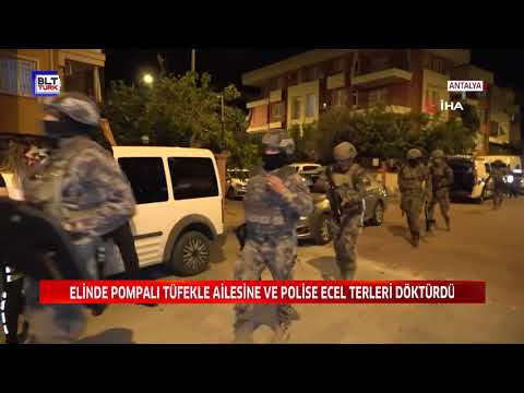 ELİNDE POMPALI TÜFEKLE AİLESİNE VE POLİSE ECEL TERLERİ DÖKTÜRDÜ 01 33