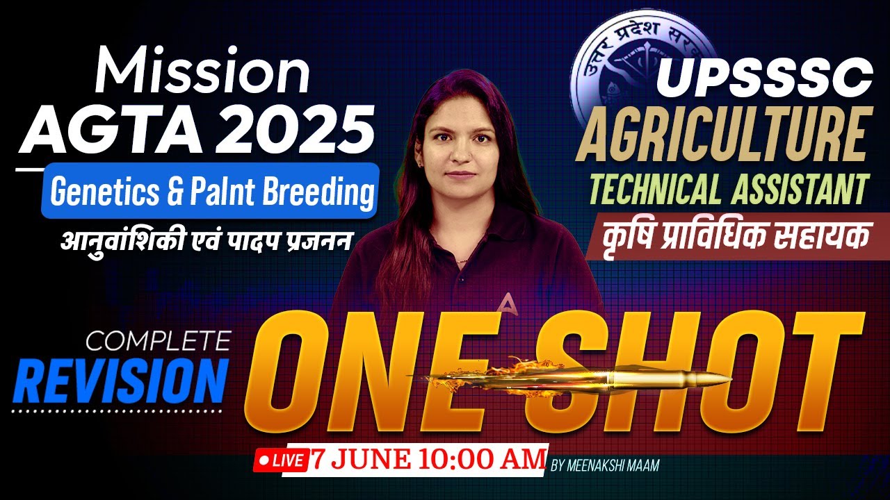 UPSSSC AGTA 2025 | UPSSSC AGTA Genetics & Plant Breeding One Shot | By ...