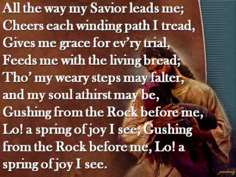 All the way my Jesus leads me - YouTube
