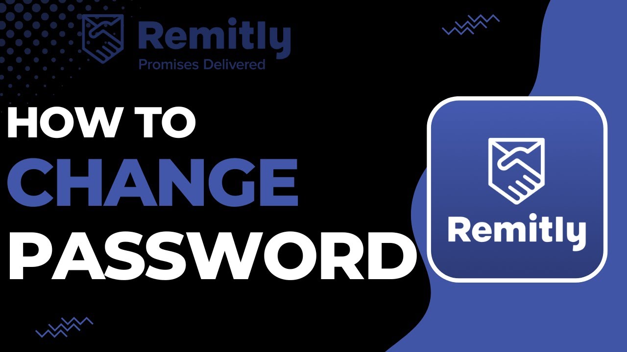 How to Change the Password of your Remitly Account | 2023 - YouTube