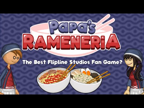 Papa's Rameneria: The Best Flipline Studios Fan Game? | Gameplay & Review