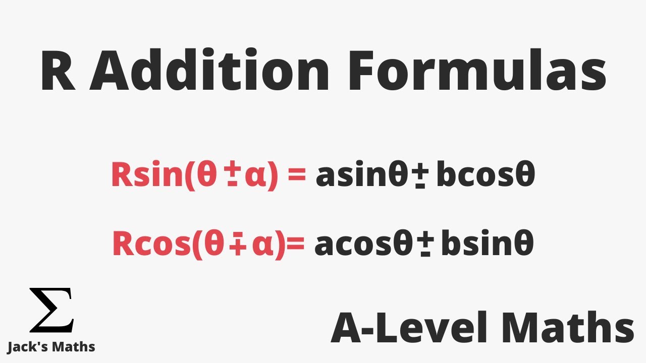 R Addition Formulas A Level Maths YouTube