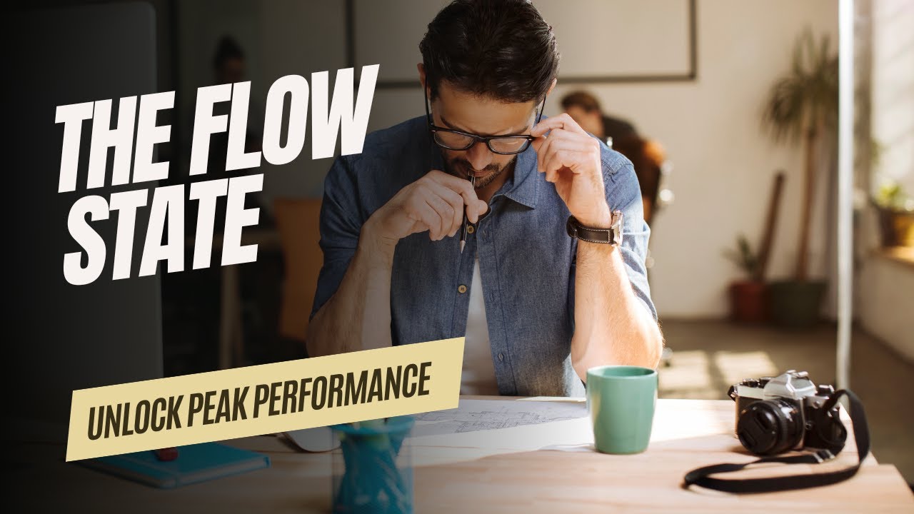 The Flow State: Unlock Peak Performance and Happiness - YouTube
