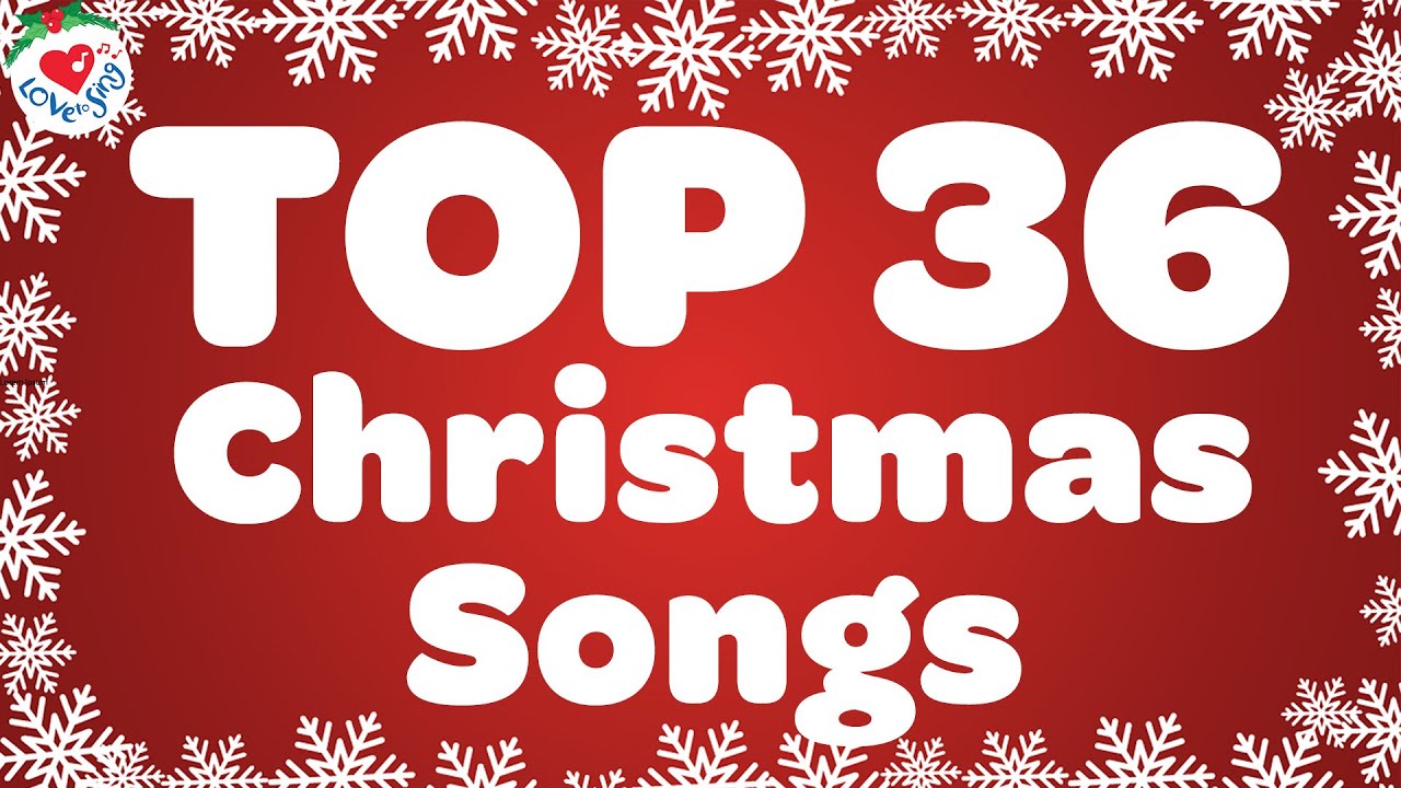 Top 36 Christmas Songs and Carols of All Time 🎄 Best Christmas Music ...