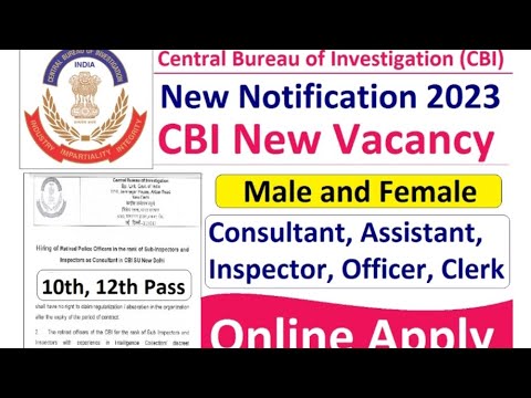 New notifications 2023 CBI male and female online from 2023 CBI ...
