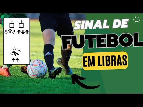 Sinal de Futebol em Libras - YouTube