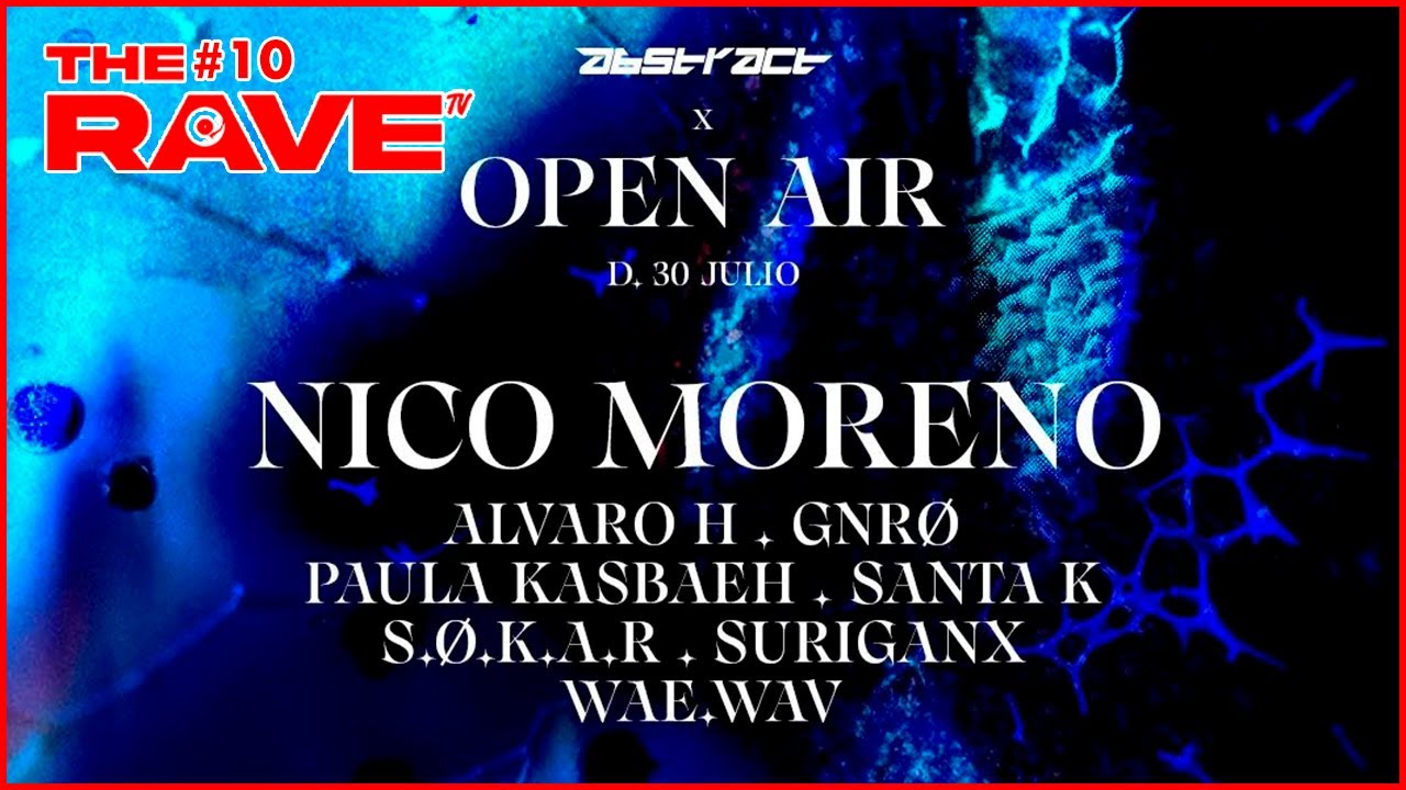ABSTRACT TECHNO CELEBRA su PRIMER OPEN AIR con NICO MORENO, SANTA K ...