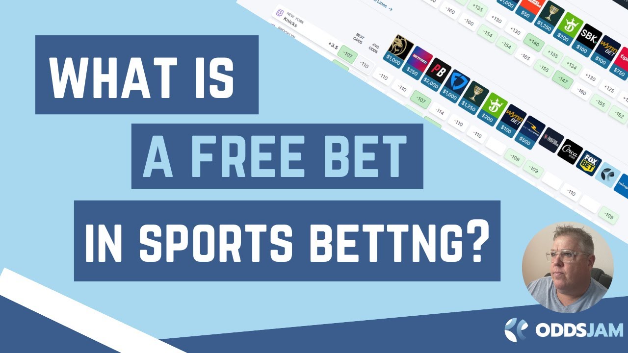 What Is A Free Bet? | Sports Betting Education - YouTube