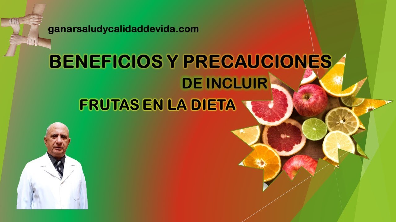Beneficios y precauciones de incluir frutas en la dieta - YouTube