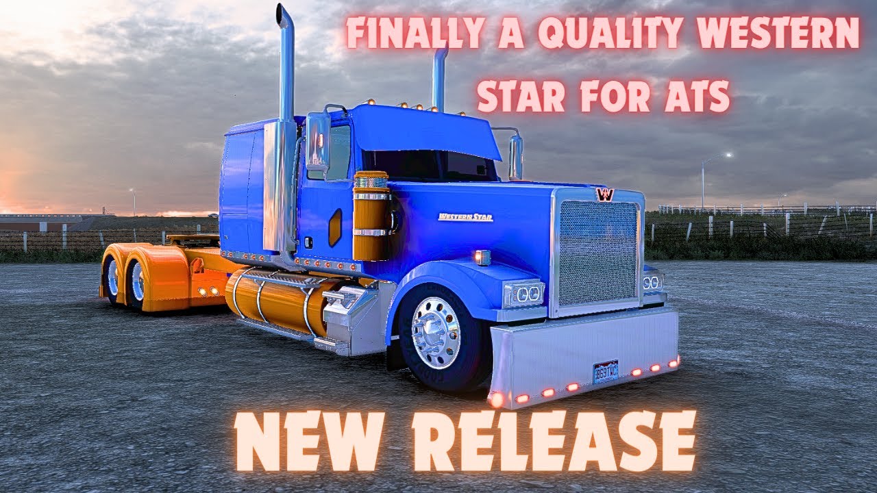 ATS New Western Star! AMAZING MOD! - YouTube