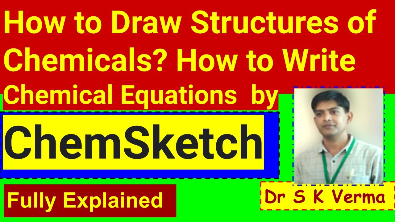 Chemsketch Tutorial, How to Draw structures of Chemicals Compounds ...