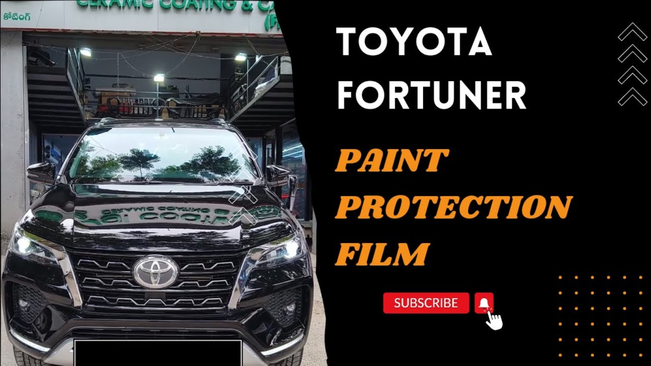 Fortuner legender paint protection film || PPF ON New toyota fortuner ...