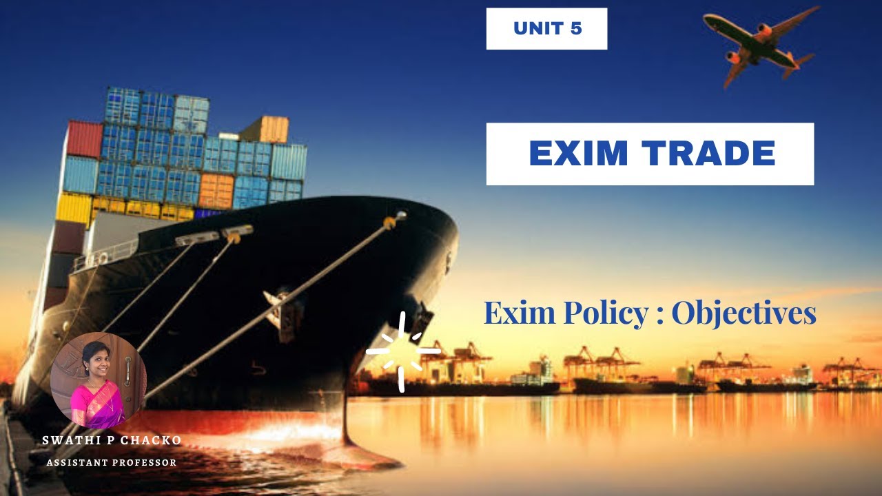 Exim Policy : Objectives - YouTube