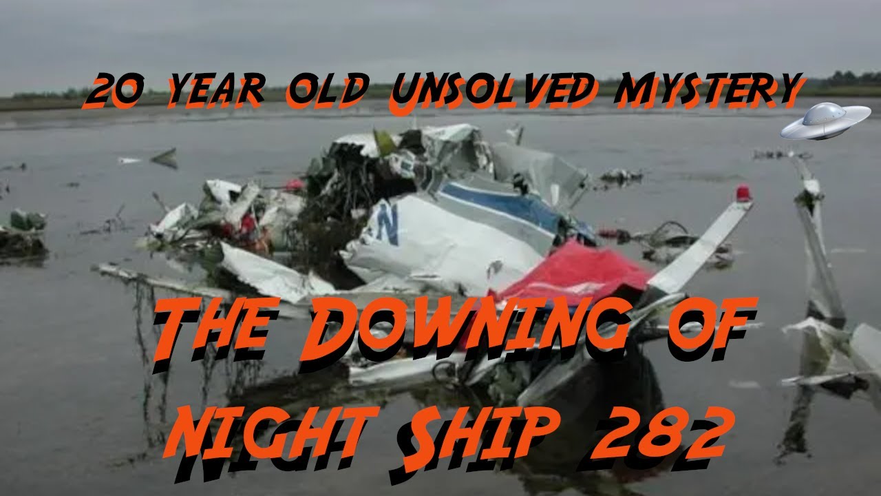 Delta Safari: The Downing of Night Ship 282 | Unsolved Mystery | UFO ...