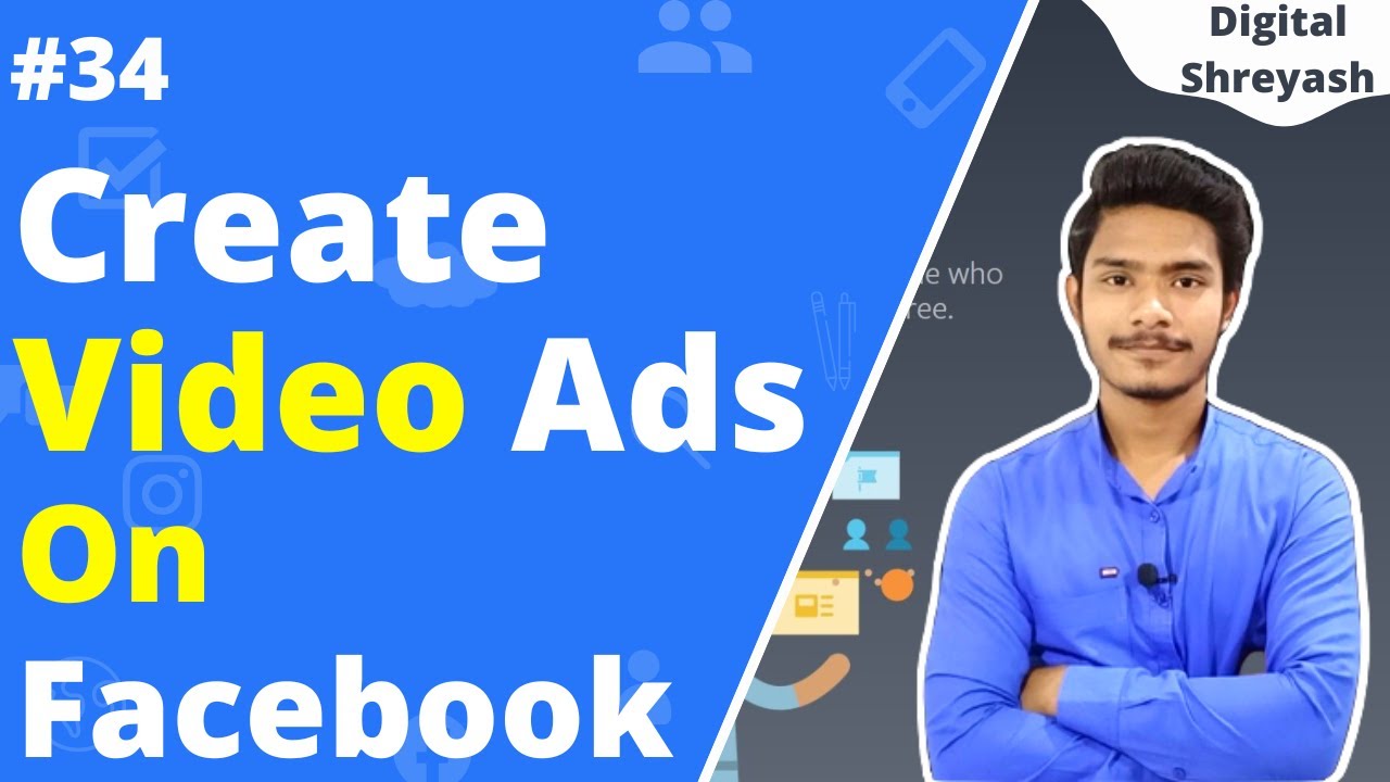 How To Create Facebook Video Ads | Facebook Video Ads Tutorial ...
