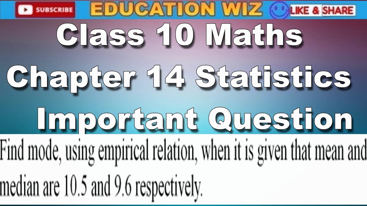 Find Mode Using Empirical Relation When It Is Given That Mean And Find Mode Using Empirical Relation When It Is Given That Mean And