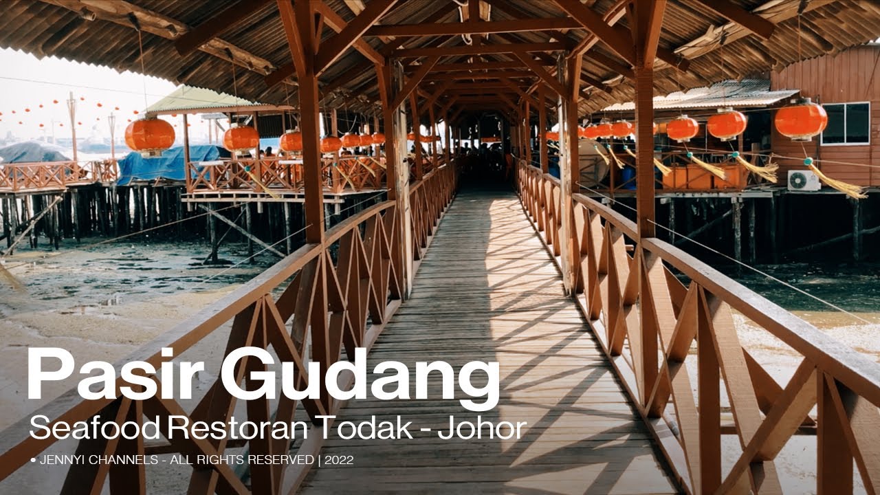 SEAFOOD RESTORAN TODAK - 旗鱼海番村 - PASIR GUDANG JOHOR BAHRU • MALAYSIA ...