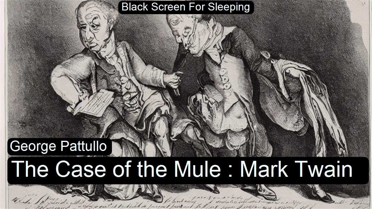 The Case of the Mule : Mark Twain by George Pattullo Black Screen For ...
