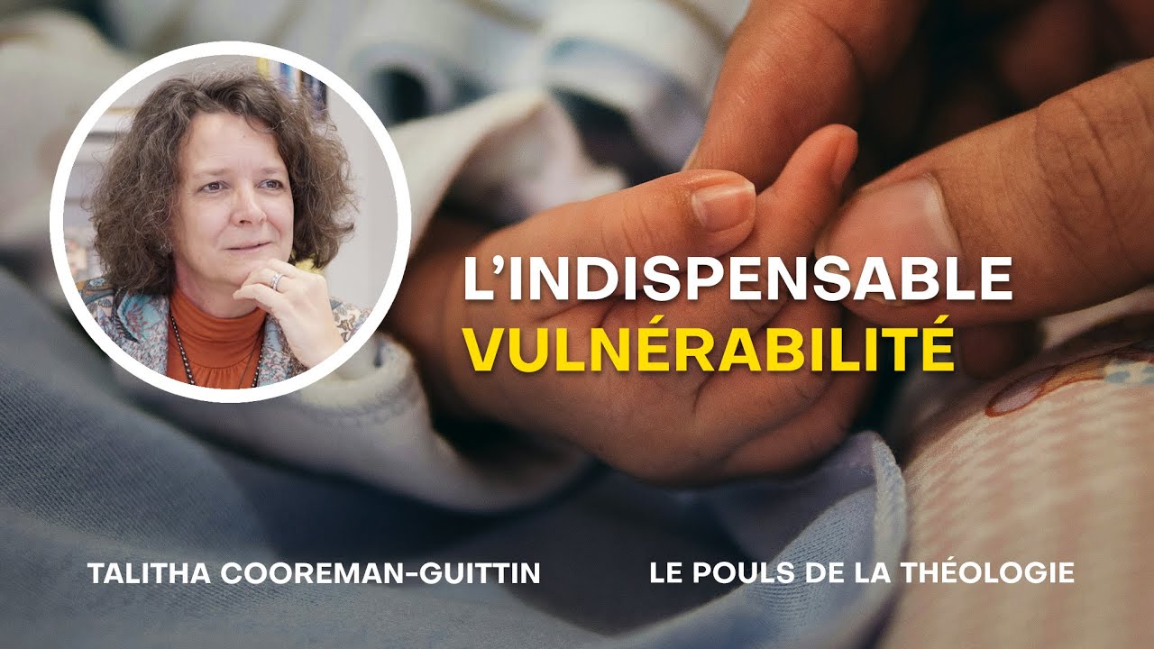 Talitha Cooreman-Guittin: Être vulnérable, c'est être ouvert à l'autre ...