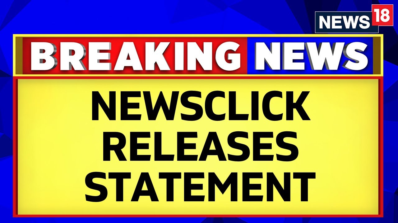 Newsclick Controversy | Newsclick Releases Statement On Funding Probe ...