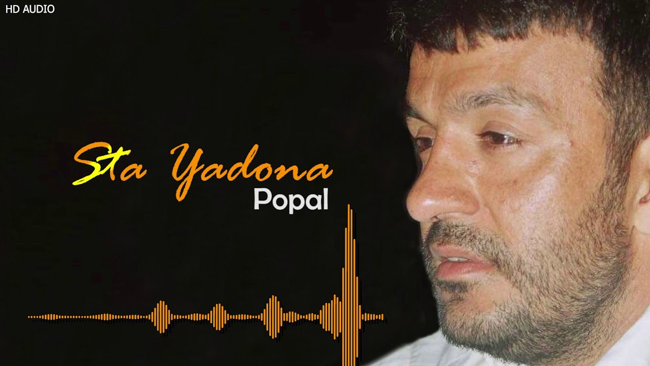 Popal - Sta Yadona - YouTube