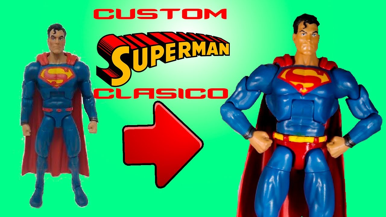 TUTORIAL SUPERMAN CLÁSICO CUSTOM- DC MULTIVERSE REBIRTH SUPERMAN CUSTOM ...