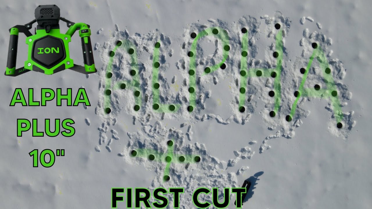 ION ALPHA PLUS 10" First Cut and Initial Review. 50 Holes. Maine. Ice ...