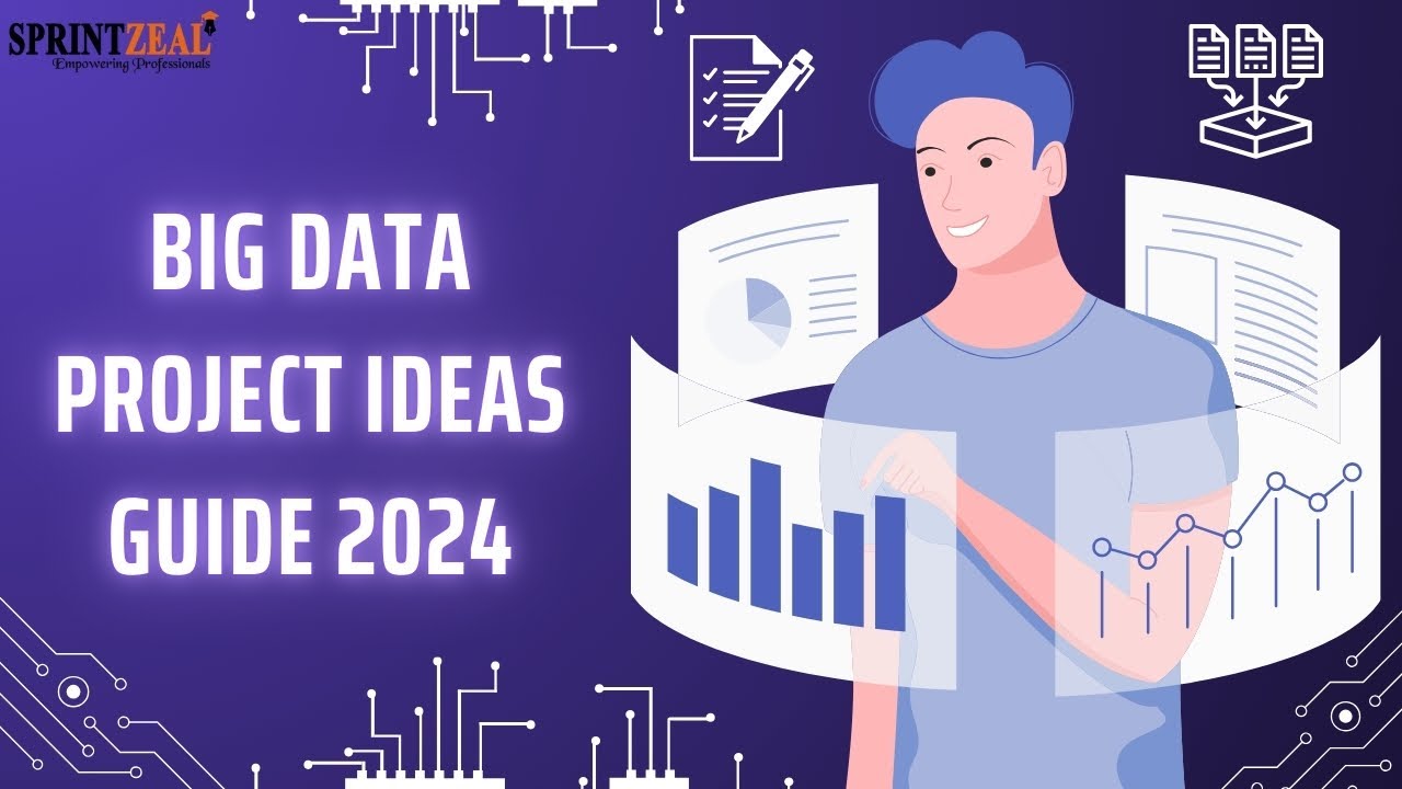 Big Data Project Ideas Guide 2024 - YouTube