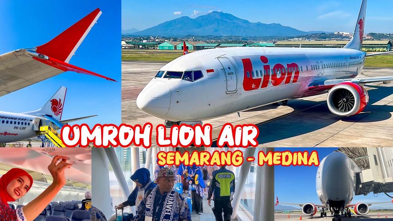 TERBANG PERDANA UMROH LION AIR rute SEMARANG - MEDINA - YouTube