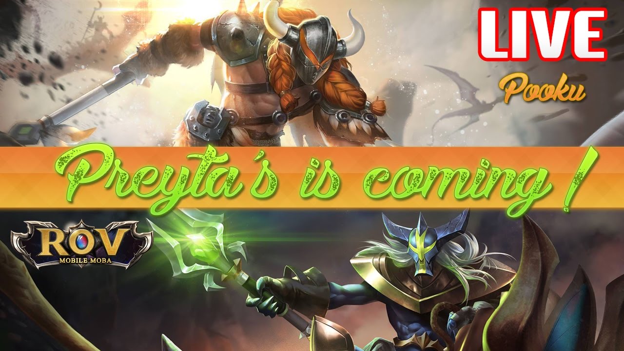 [Live ] Preyta มาแล้ว!!! : ROV เทย(โดน)ไล่ฟาด - YouTube