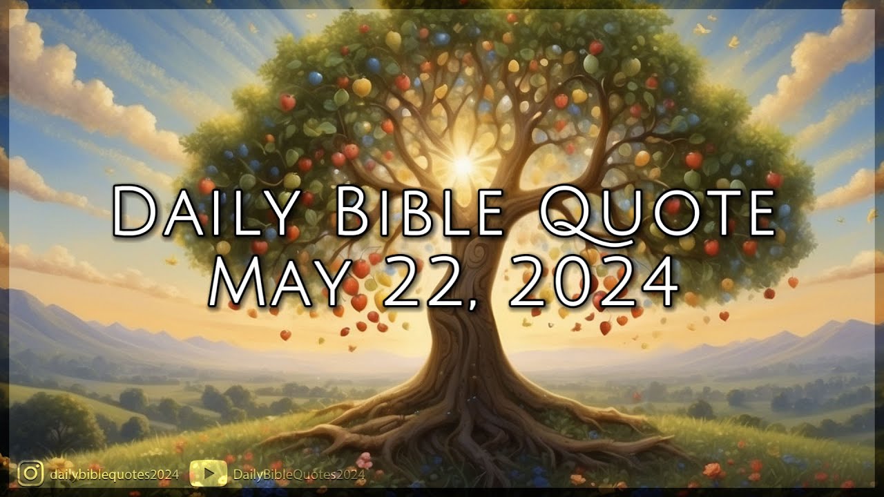Galatians 5:22-23 | Daily Bible Quote May 22, 2024 - YouTube