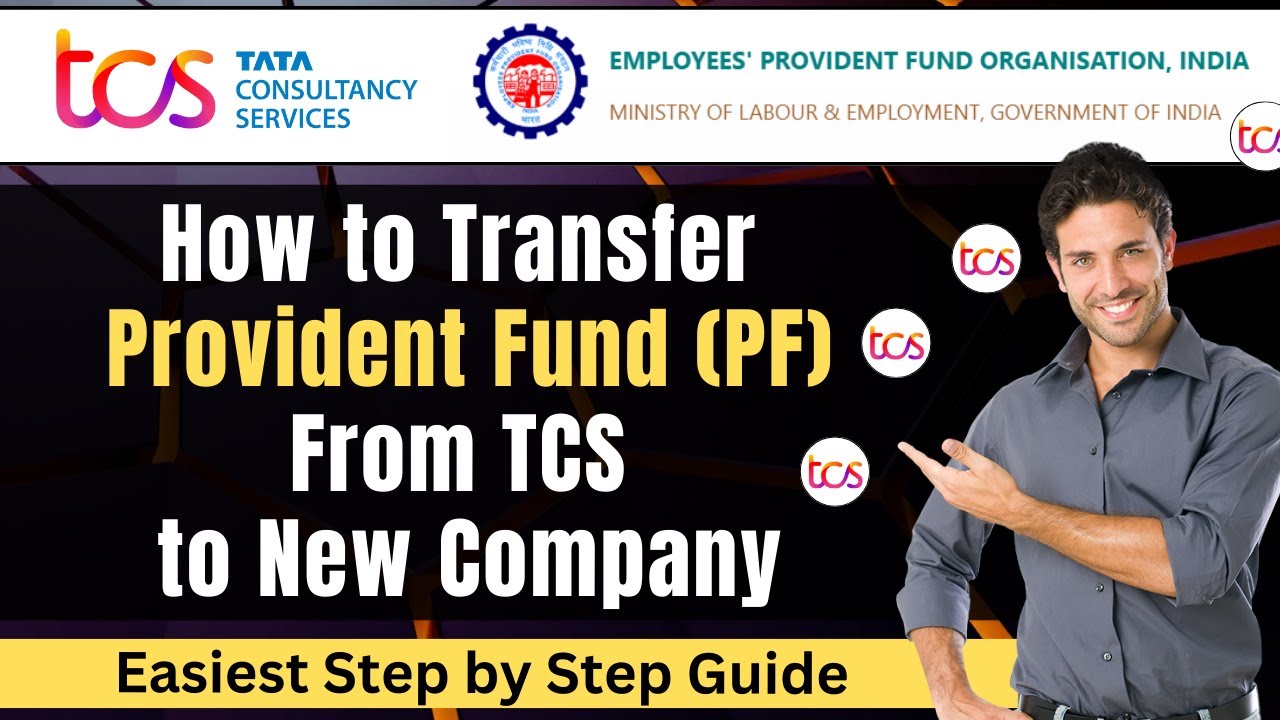🔥 TCS PF Transfer Process | Step-by-Step Guide to Transfer PF from Old ...