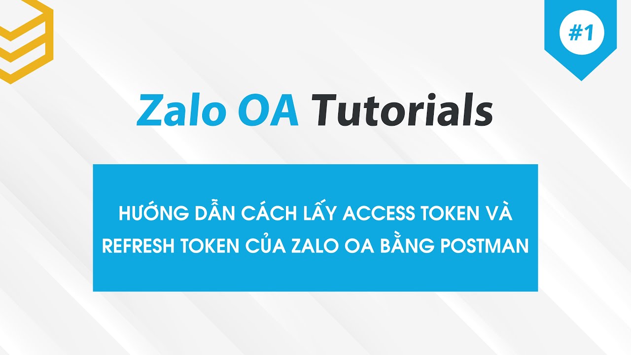 Zalo OA API | Hướng dẫn cách lấy Access Token và Refresh Token của Zalo OA bằng Postman - YouTube