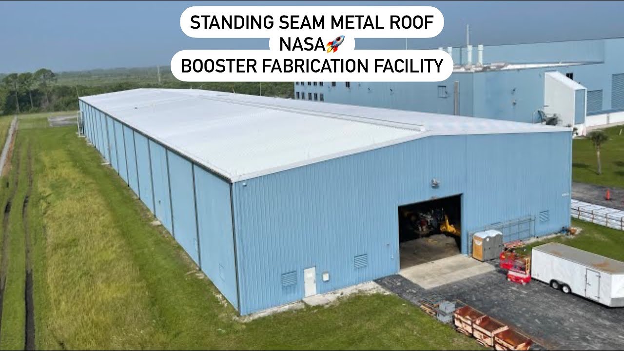 NASA’s Booster Fabrication Facility’s New Metal Roof # ...