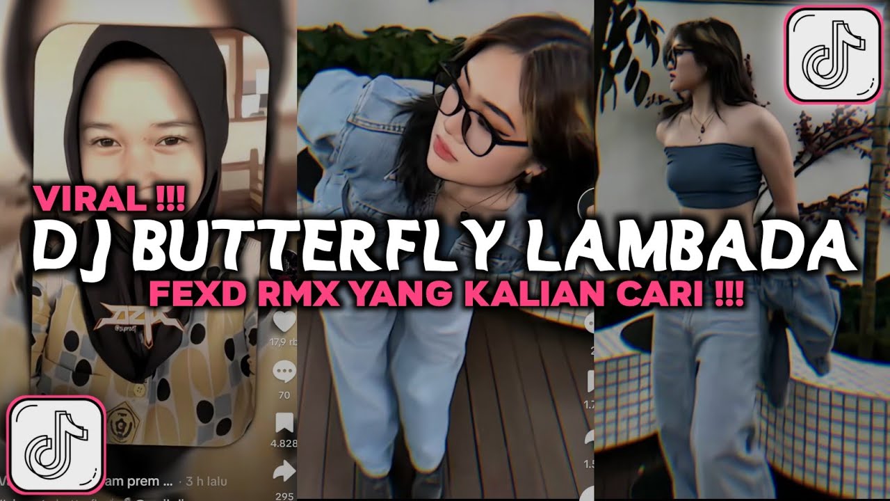DJ BUTTERFLY LAMBADA FEXD RMX VIRAL TIKTOK 2025 - YouTube