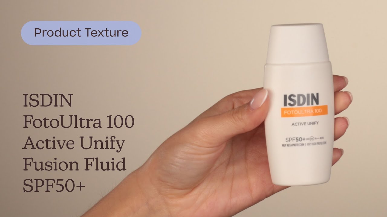 ISDIN FotoUltra 100 Active Unify Fusion Fluid SPF50+ Texture | Care to ...