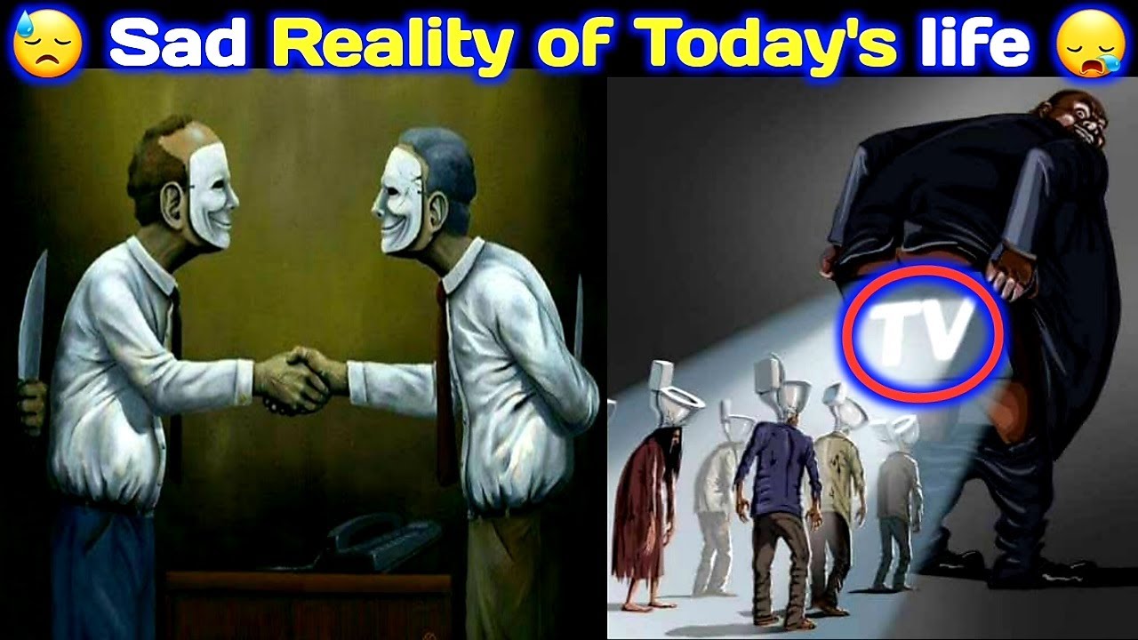 Sad Reality of Today's Life | Life Nowadays | Motivational Pictures by ...