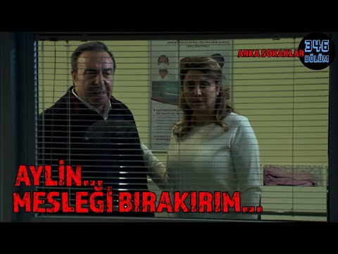 Eğer Ben Aylin'i Kaybedersem Bu Mesleği Bırakırım 346. Bölüm