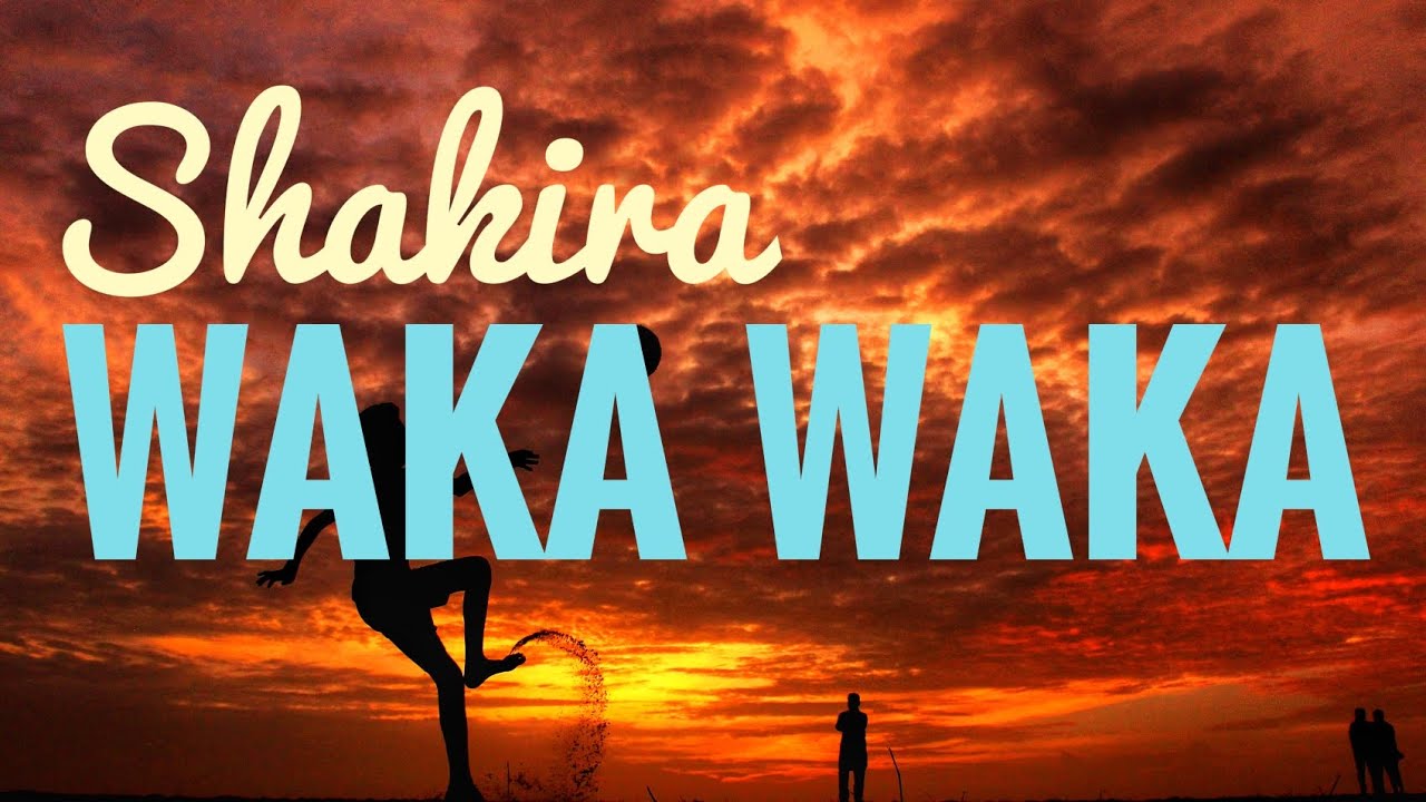 Waka Waka (This Time For Africa) - Shakira (Lyrics) - YouTube