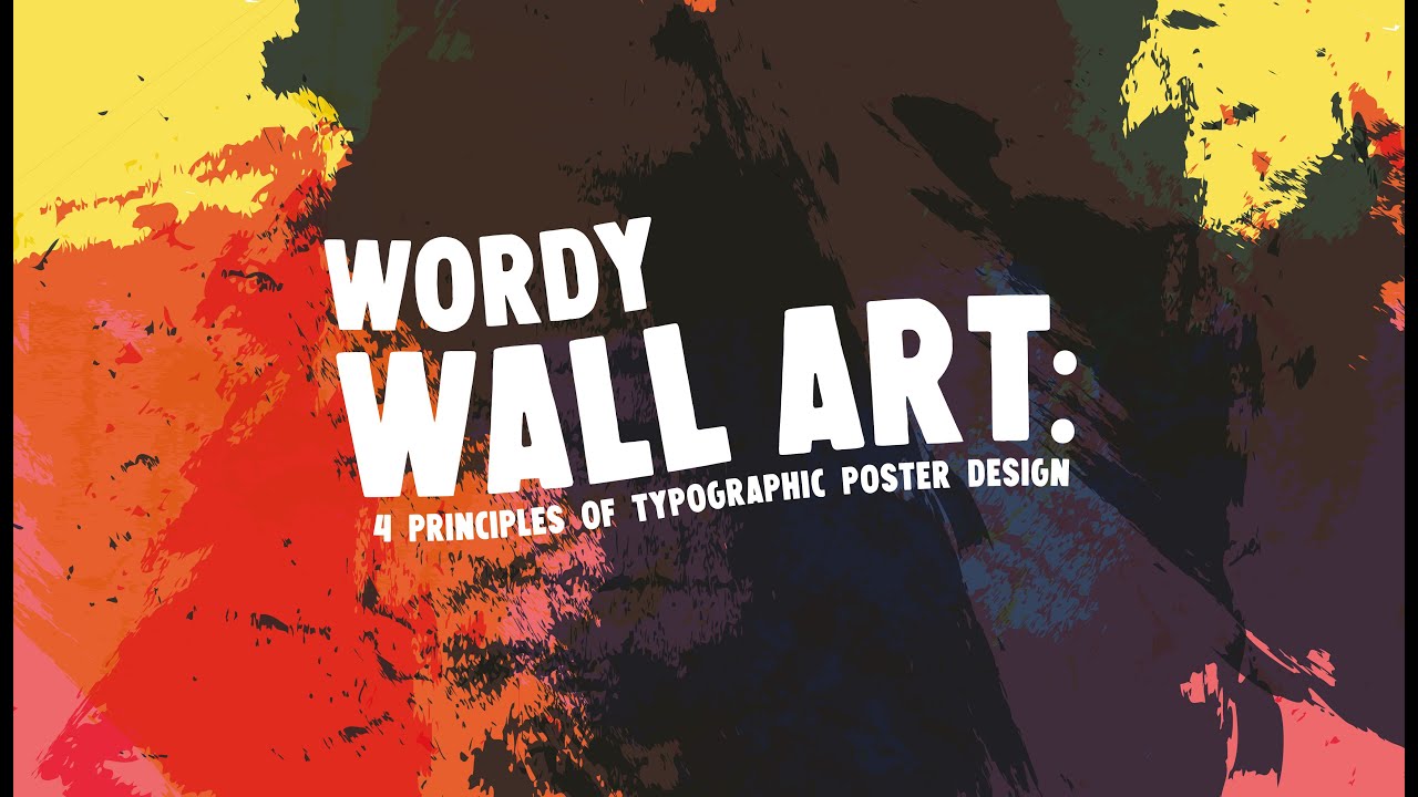 Trailer - Wordy Wall Art: 4 Principles of Typographic Poster Design ...