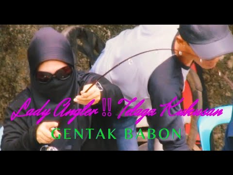 LADY ANGLER ‼️ TELAGA KUKUSAN GENTAK BABON - YouTube