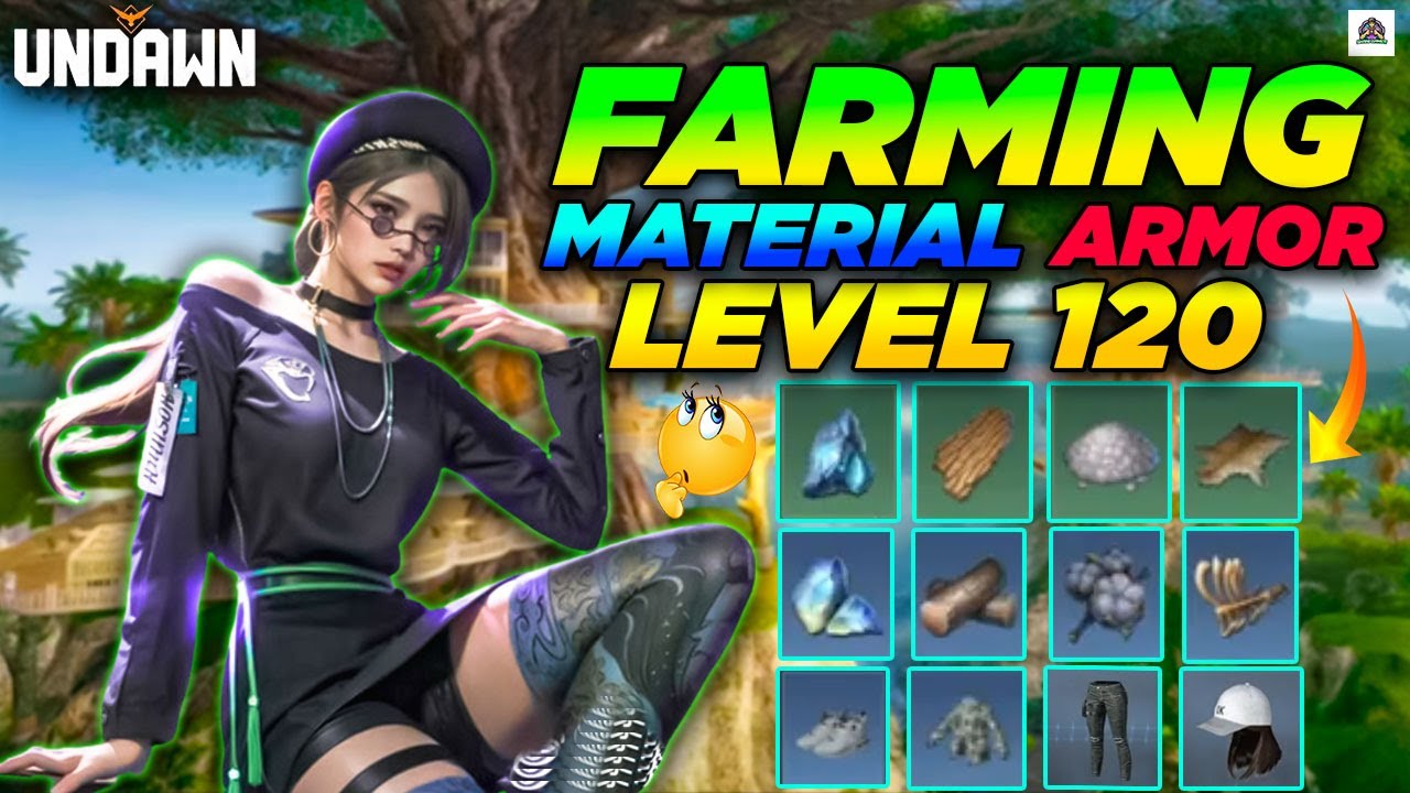 UNDAWN LVL 120 Farming Material & Armor | undawn lvl 120 update ...