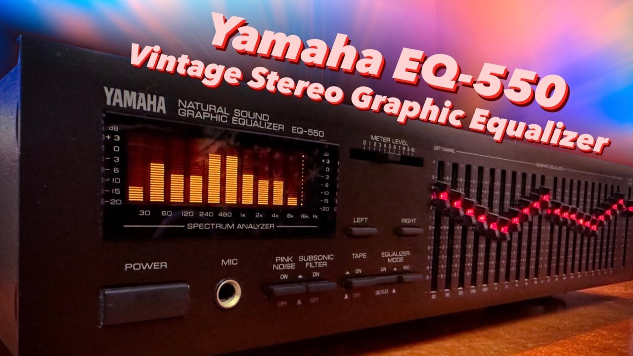 Yamaha EQ-550 Vintage Stereo Graphic Equalizer Demonstration - YouTube