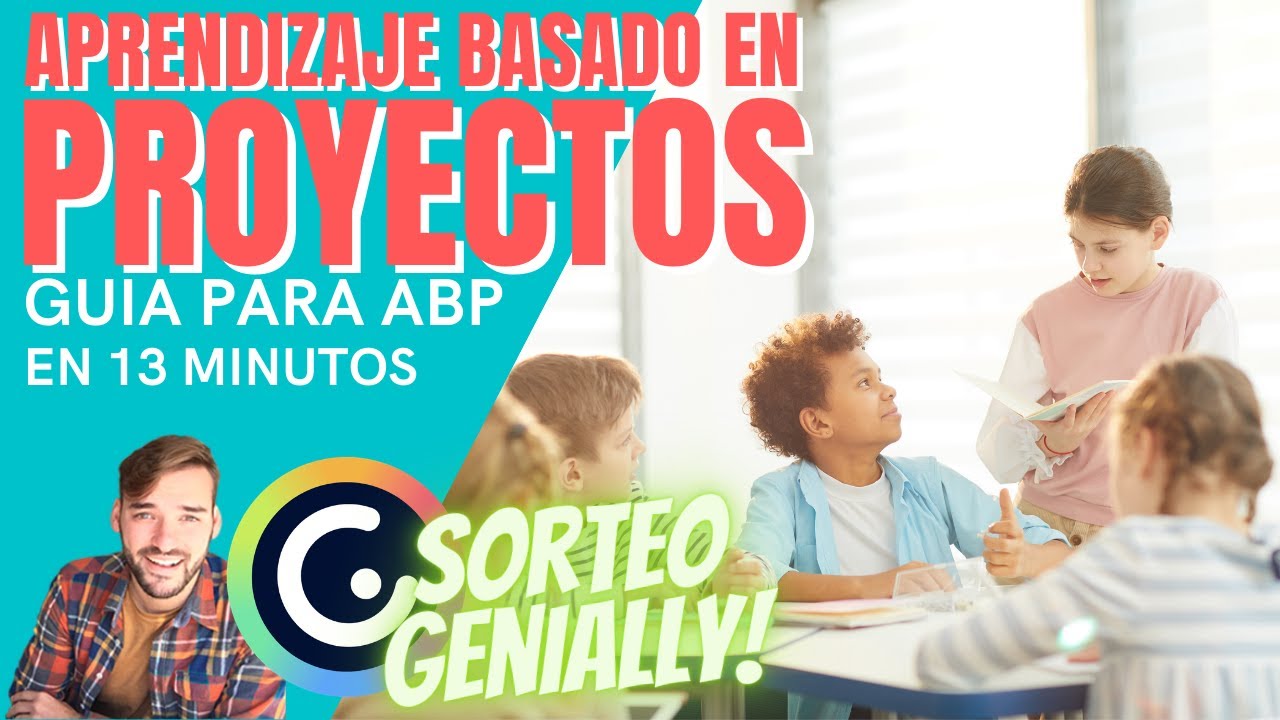 ¿Qué es el ABP? Guía para crear PROYECTOS EDUCATIVOS alucinantes 🤩 ...