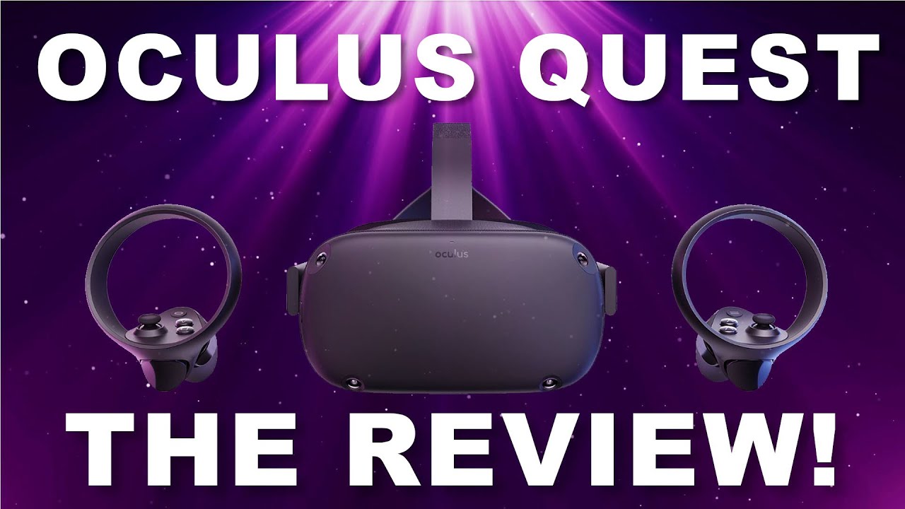 OCULUS QUEST - THE REVIEW! - YouTube
